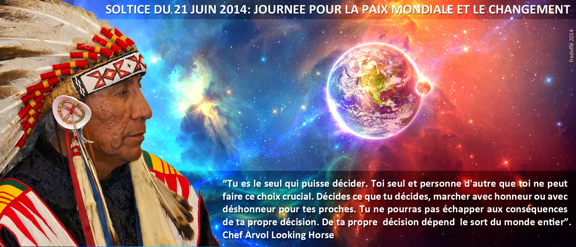 Solstice du 21 juin 2014. le pouvoir de changer le monde et le message ...
